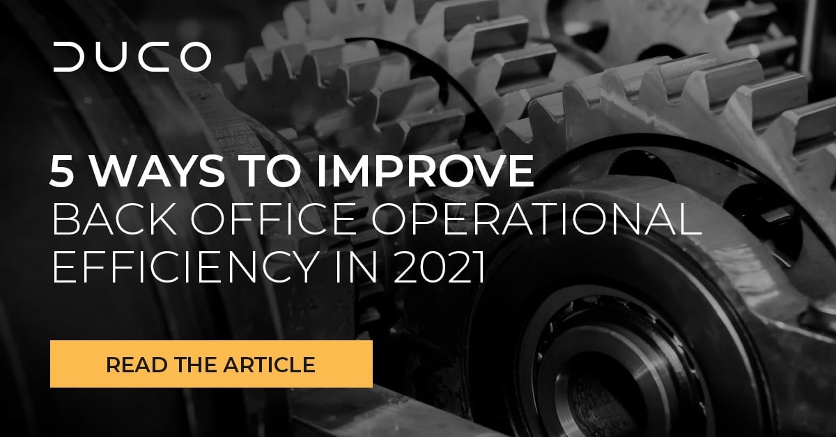 5 ways to improve back office operational efficiency in 2021 | Duco