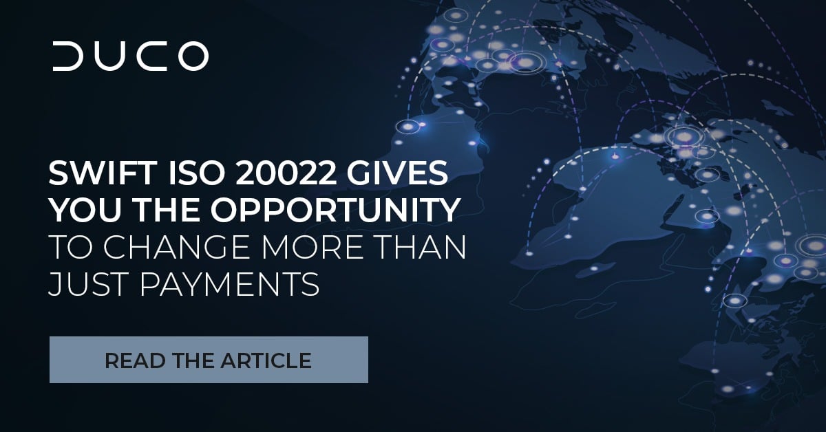 SWIFT ISO 20022 gives you the opportunity to change more than just ...