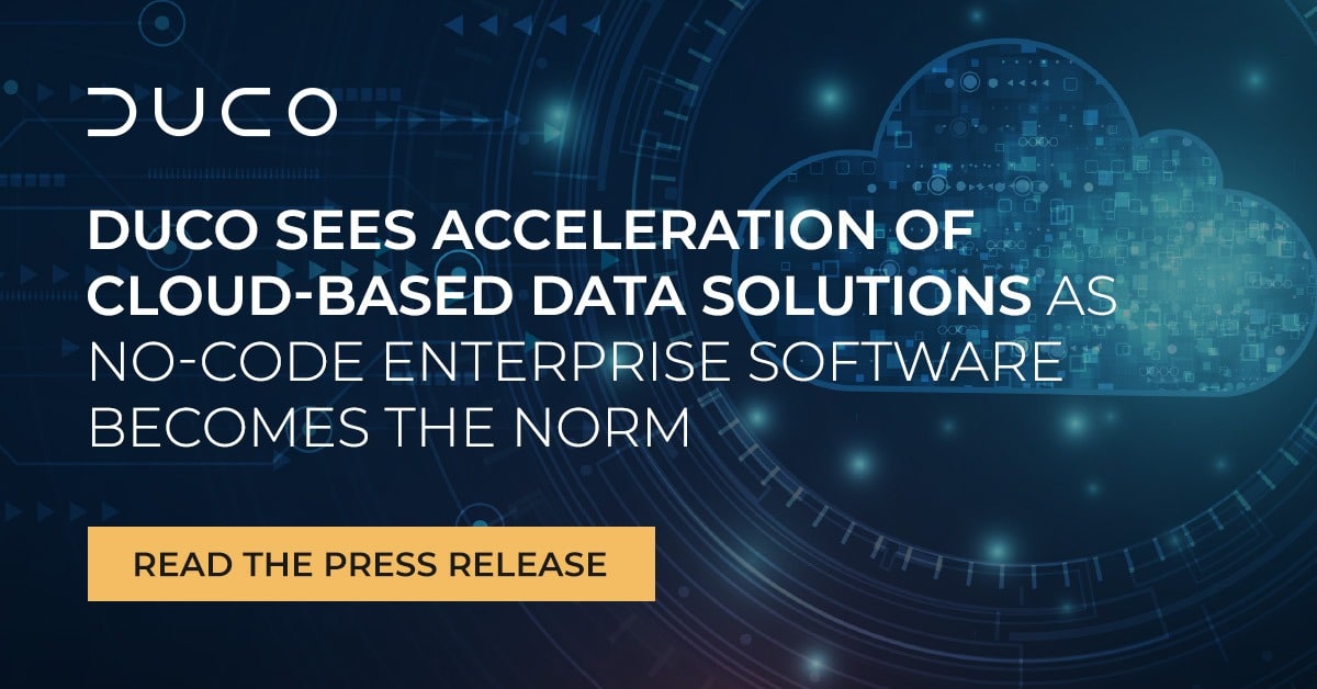 Duco sees acceleration of cloud-based data solutions as no-code ...