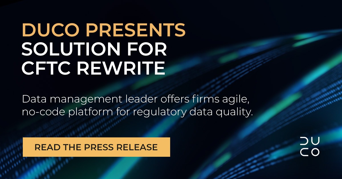 Duco offers capital markets firms agile, no-code data quality solution ...