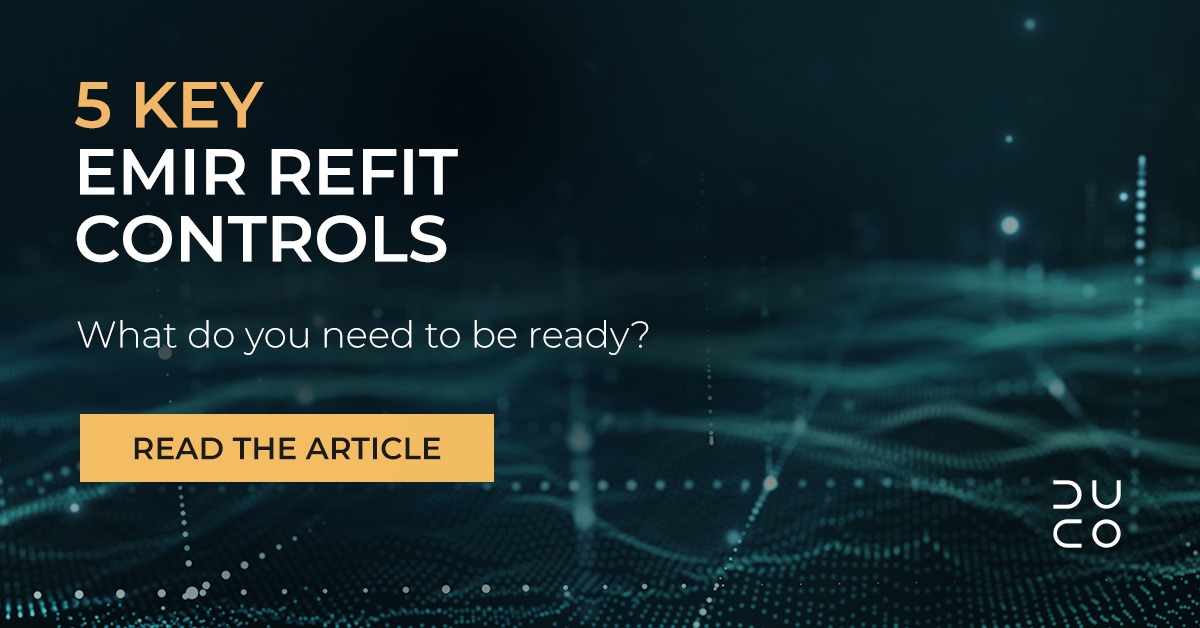 Duco round table sessions: How EMIR changes will affect firms | Duco